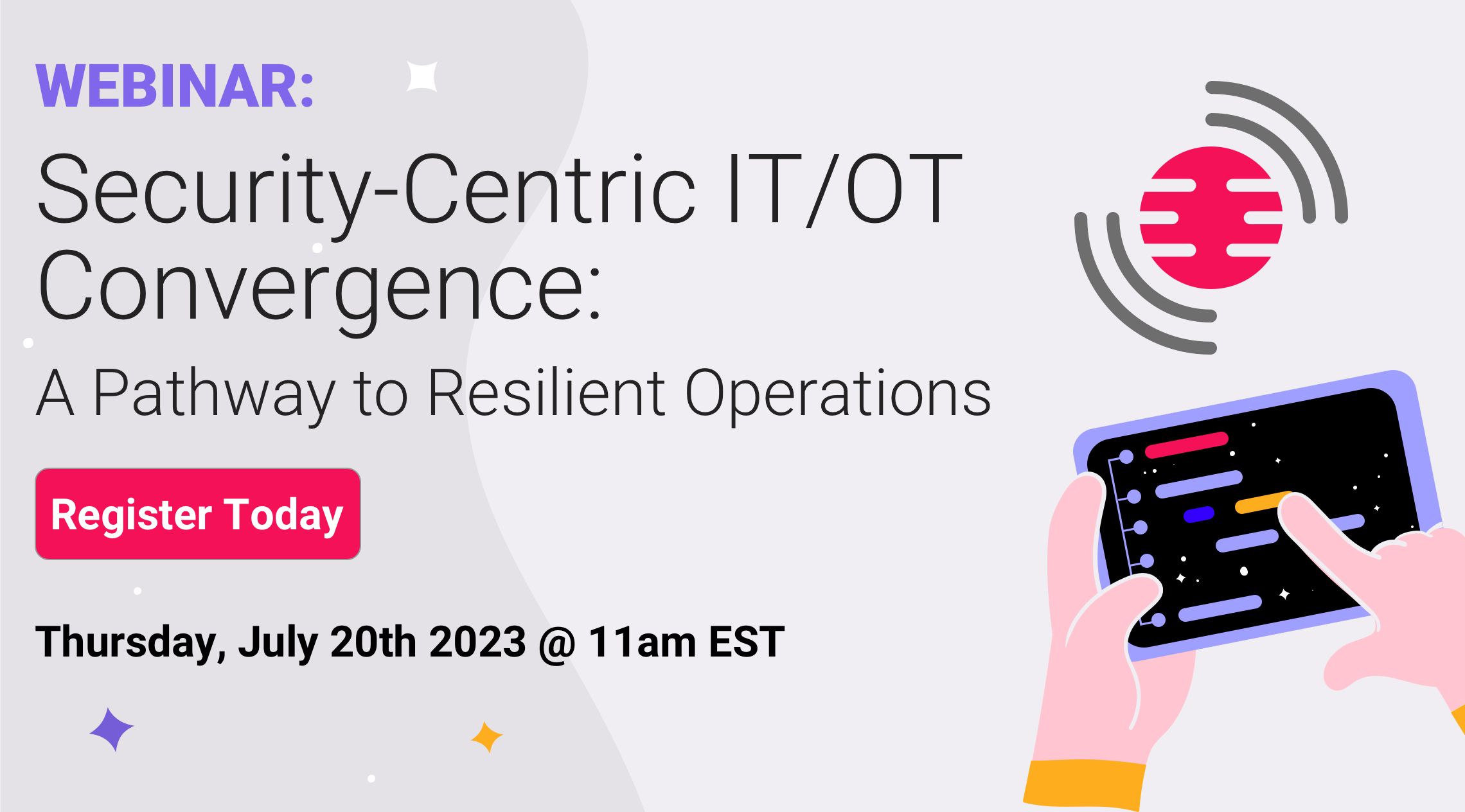 On Demand Webinar: Security-Centric IT/OT Convergence: A Pathway to ...
